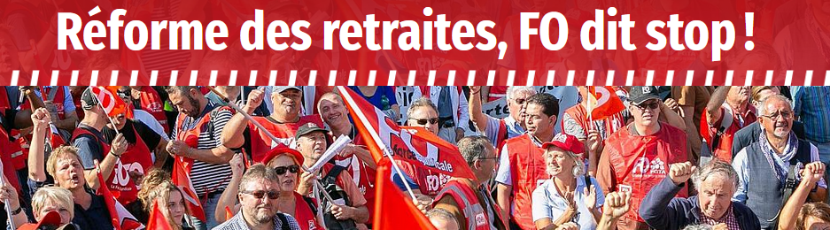 Réforme des retraites, FO dit stop! – Snudi FO 92 – Syndicat Force ...